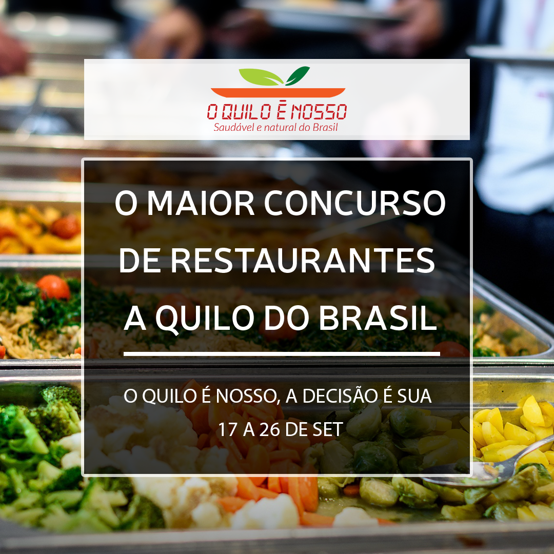 Concurso ‘O Quilo é Nosso’ da Abrasel escolherá o melhor restaurante a ...